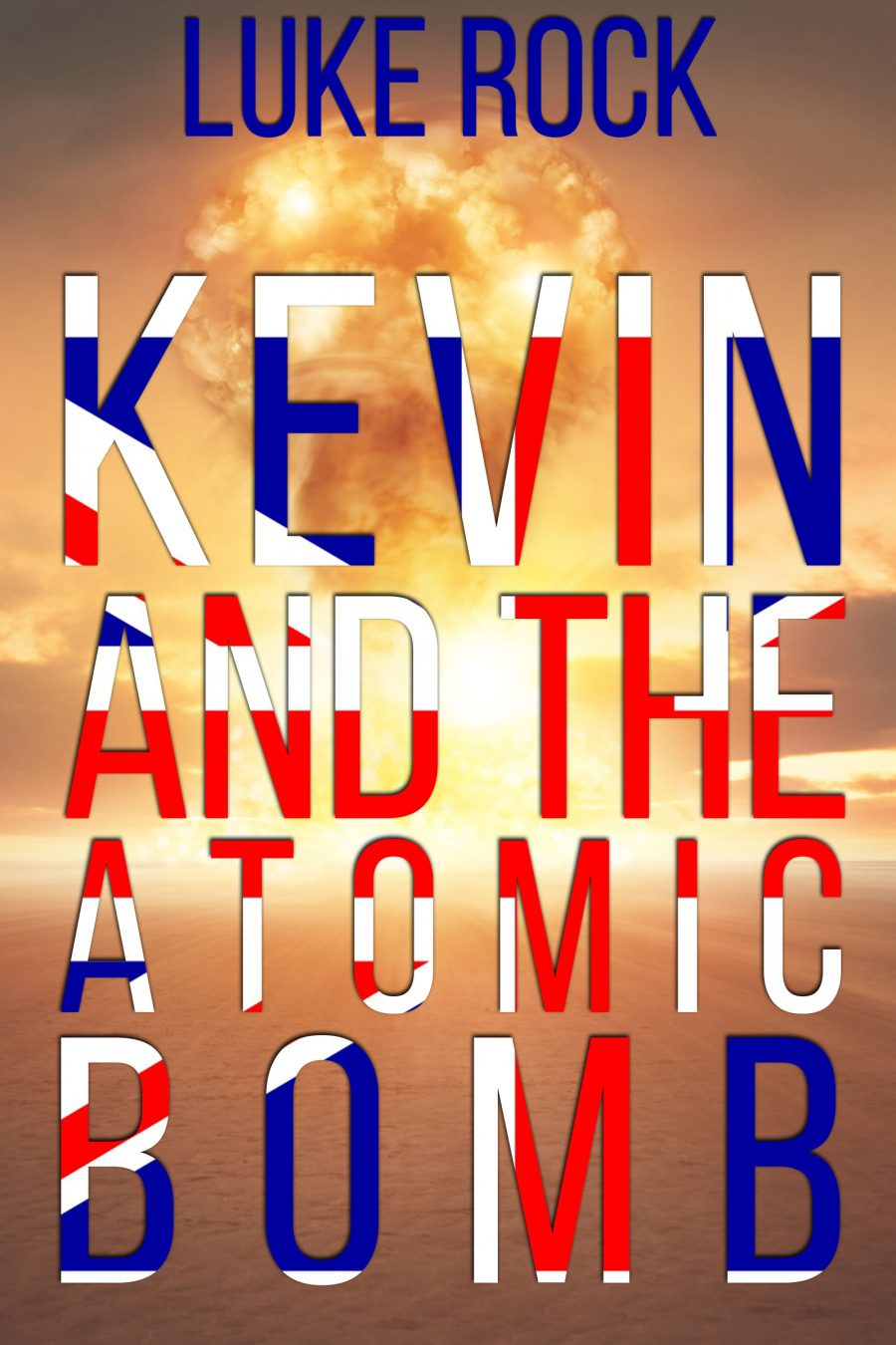 #Bookreview for Kevin and The Atomic Bomb by Luke Rock #NA #YA #Brexit ...
